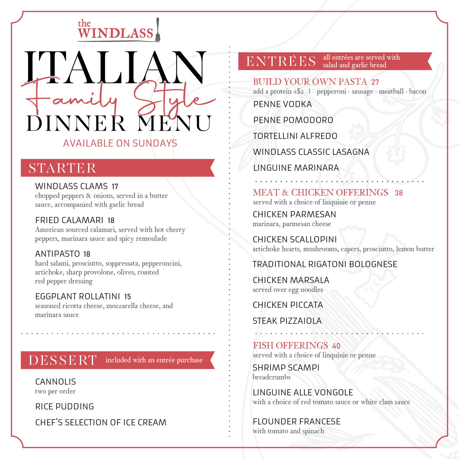 Italian Family Style Dinners return on Sundays at the Windlass